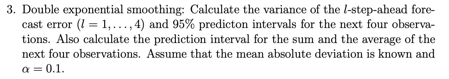 Solved Double exponential smoothing: Calculate the variance | Chegg.com