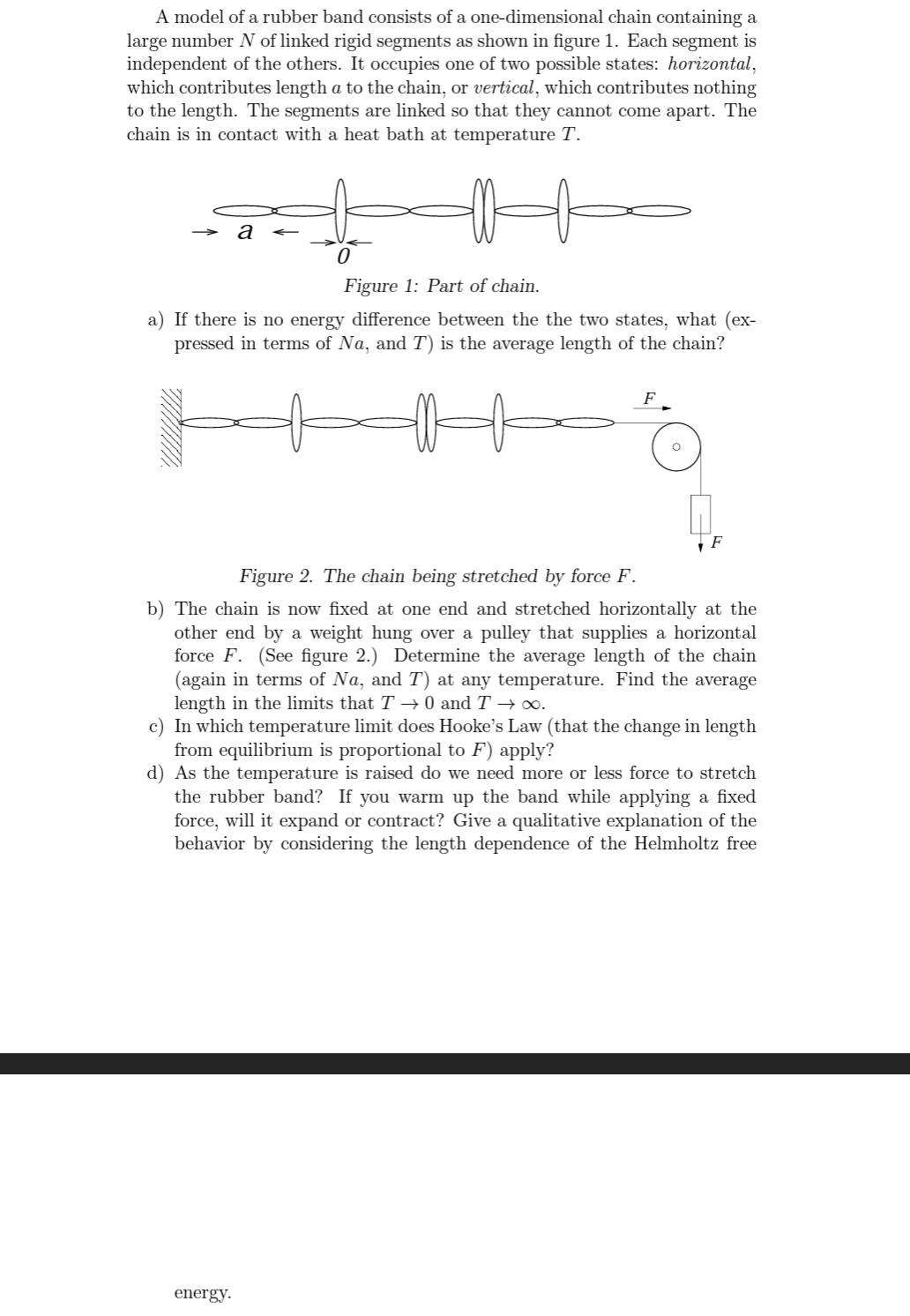 Solved A model of a rubber band consists of a | Chegg.com