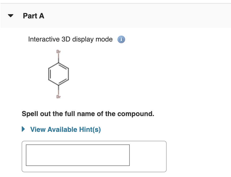 Solved Part A Interactive 3D display mode Br Br Spell out | Chegg.com