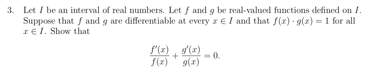 Solved 3. Let I be an interval of real numbers. Let f and g | Chegg.com