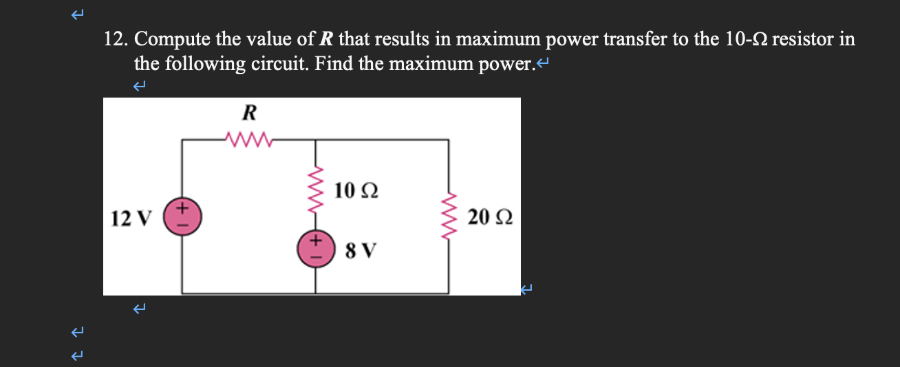 Solved 12. Compute the value of R that results in maximum | Chegg.com