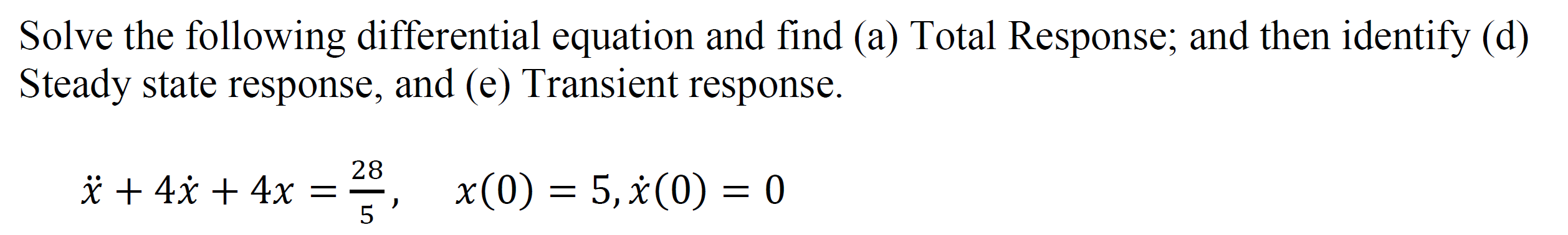 Solved Solve the following differential equation and find | Chegg.com