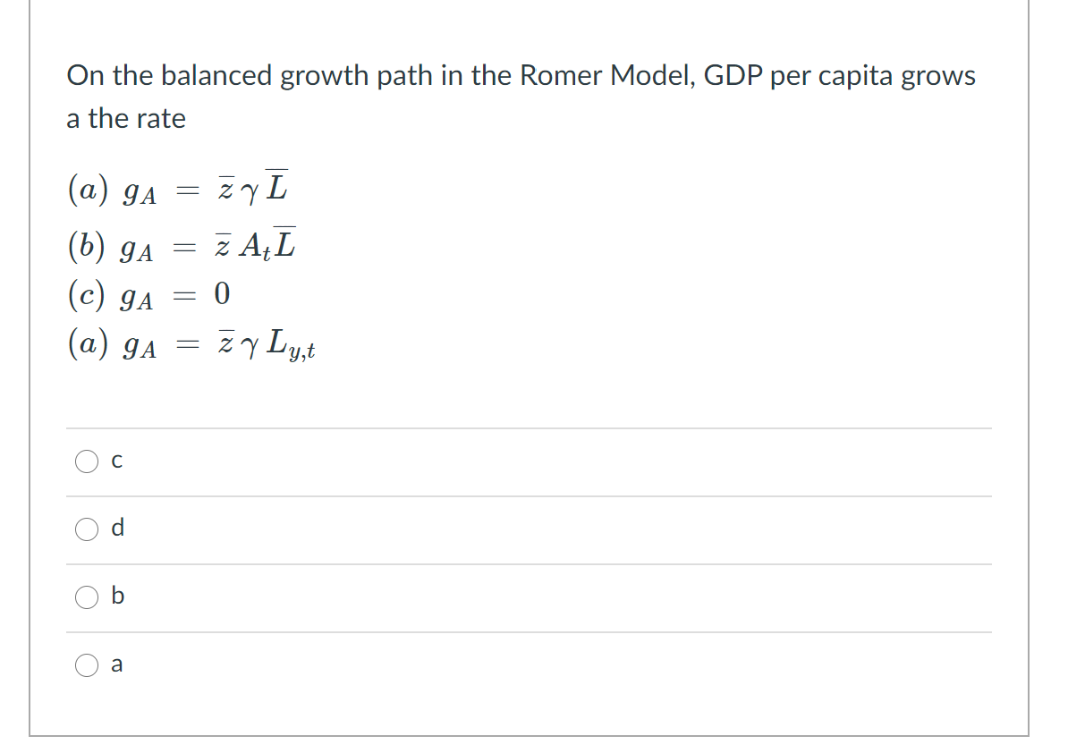 Solved On the balanced growth path in the Romer Model, GDP | Chegg.com
