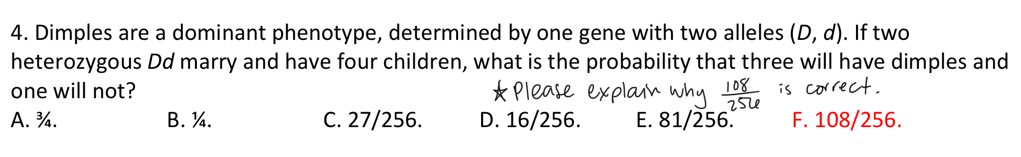 Solved 4. Dimples are a dominant phenotype, determined by | Chegg.com