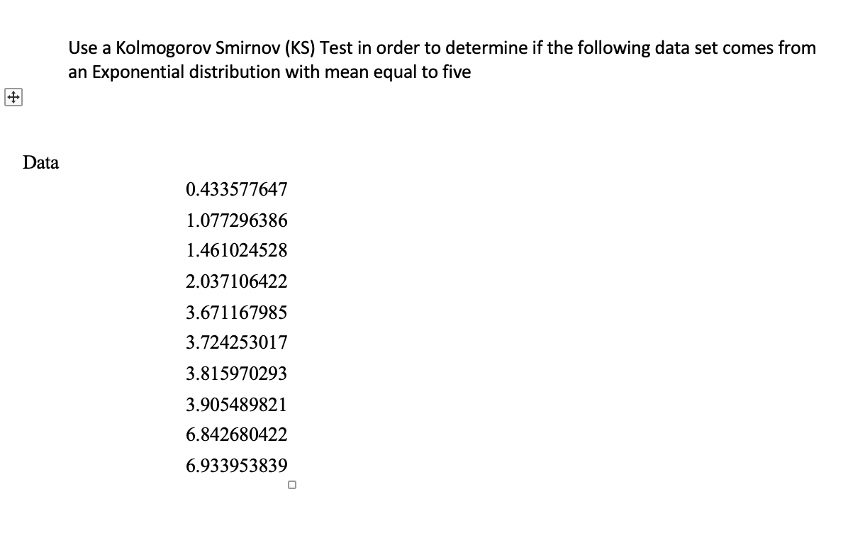 Solved Use a Kolmogorov Smirnov (KS) Test in order to | Chegg.com