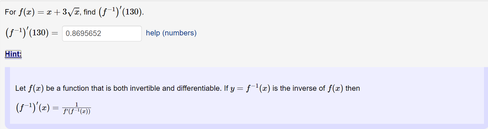 Solved For f(x)=x+3x, find (f−1)′ (f−1)′(130)= help | Chegg.com