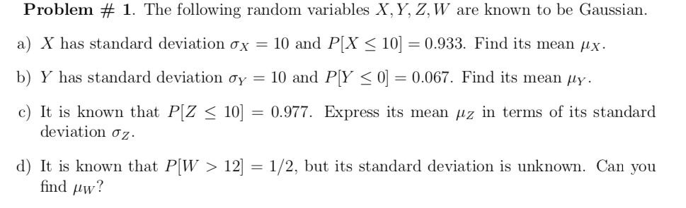 Solved Problem # 1 . The following random variables X,Y. Z, | Chegg.com