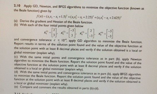 2.10 Apply GD, Newton, and BFGS algorithms to | Chegg.com