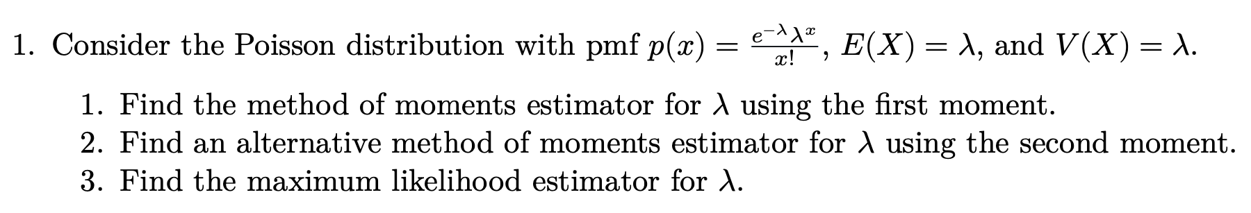 Solved Consider the Poisson distribution with pmf | Chegg.com