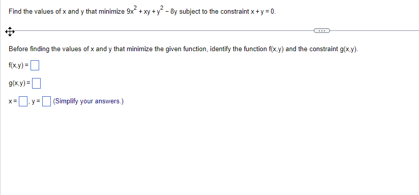 Solved Find the values of x and y that minimize 9x2+xy+y2−8y | Chegg.com