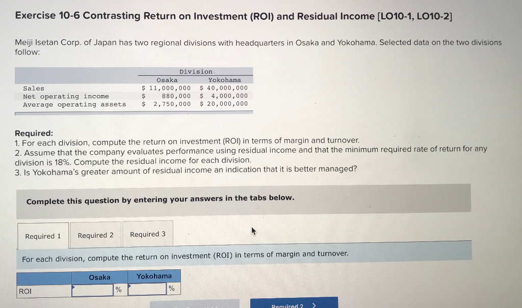 Solved Exercise 10-6 Contrasting Return on Investment (ROI) | Chegg.com