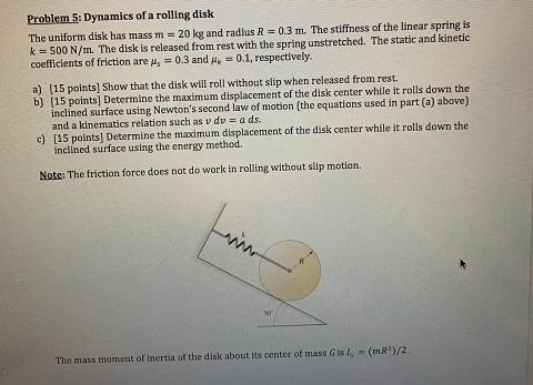 Solved Problem 5: Dynamics of a rolling disk The uniform | Chegg.com