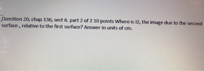 Solved Question 18, chap 136, sect 6. part 1 of 1 10 points | Chegg.com