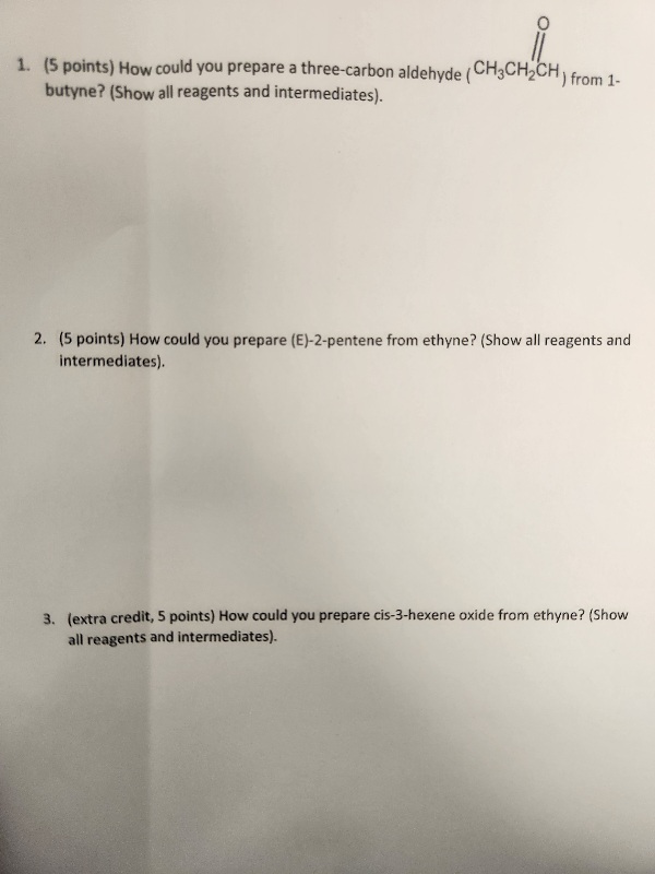 Solved 1. (5 points) How could you prepare a three-carbon | Chegg.com