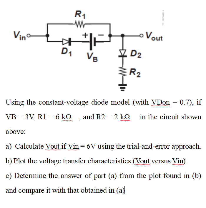Solved Using the constant-voltage diode model (with VDon | Chegg.com