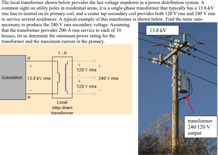 Solved The local transformer shown below provides the last | Chegg.com