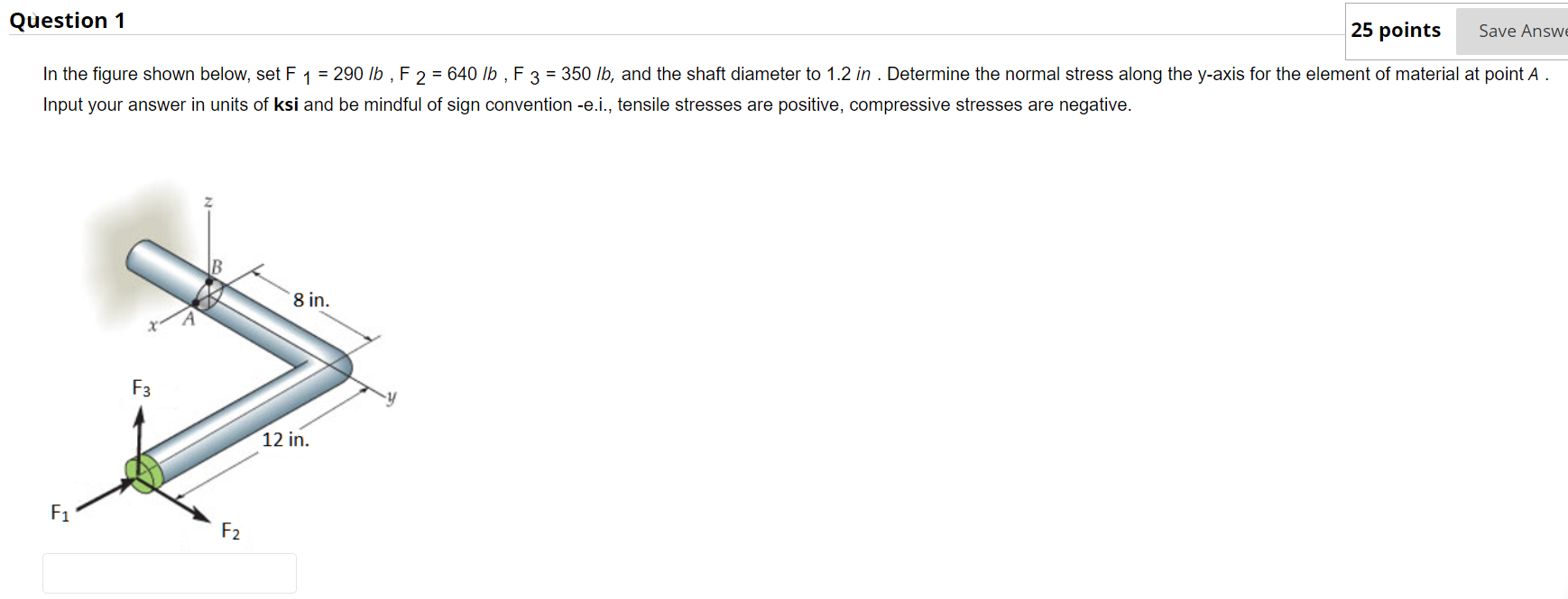 Solved Question 1 25 points Save Answe In the figure shown | Chegg.com