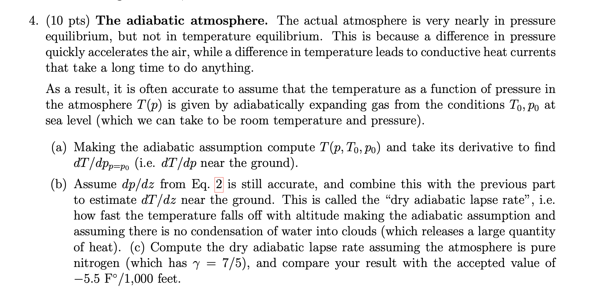 Solved 4. (10 pts) The adiabatic atmosphere. The actual | Chegg.com