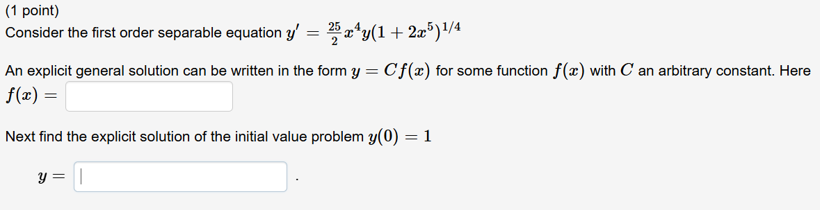 Solved 1 point Consider The First Order Separable Equation