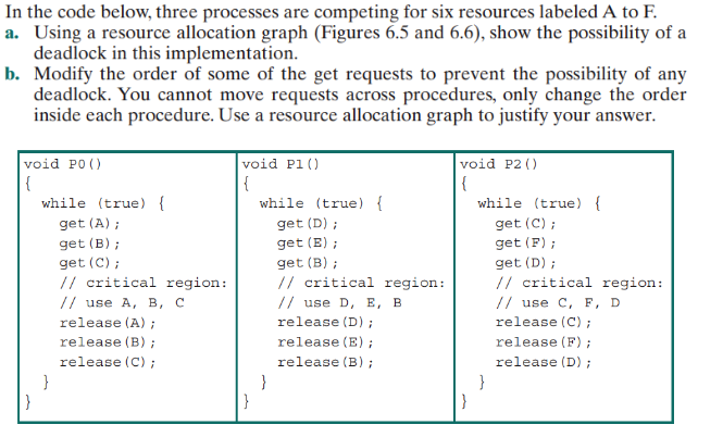 Solved In the code below, three processes are competing for | Chegg.com