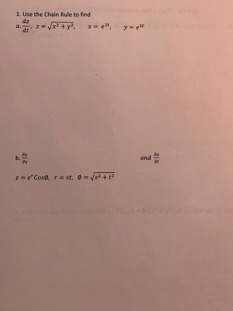 Solved 1 Use The Chain Rule To Find A 