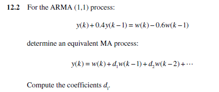Solved . .6 Find the ARMA parameters for the process of | Chegg.com