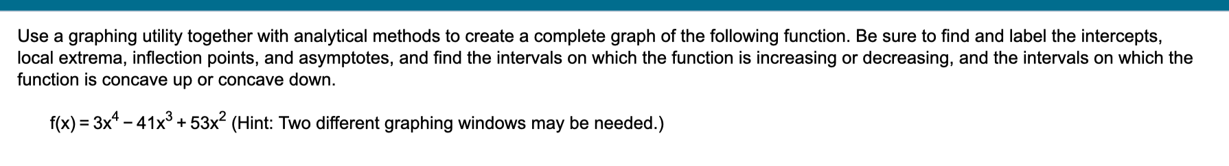 Solved Use a graphing utility together with analytical | Chegg.com