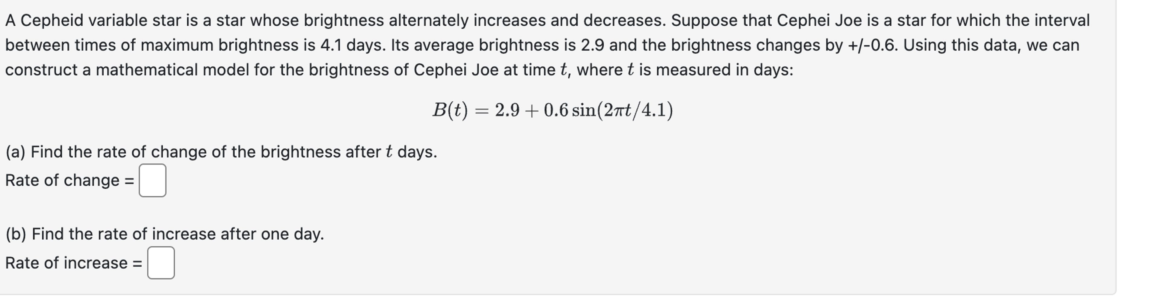 Solved A Cepheid variable star is a star whose brightness | Chegg.com