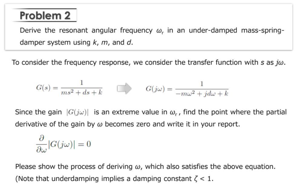 Solved Problem 2 Derive the resonant angular frequency w, in | Chegg.com