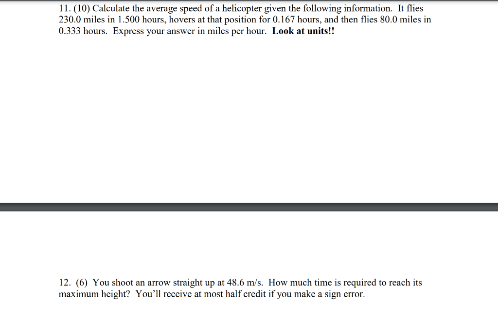 Solved 11. (10) Calculate the average speed of a helicopter | Chegg.com
