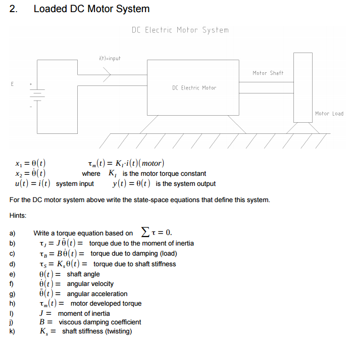 x1 = θ(t) τm(t) = KI⋅i(t)(motor) x2 = θ˙(t) where KI | Chegg.com