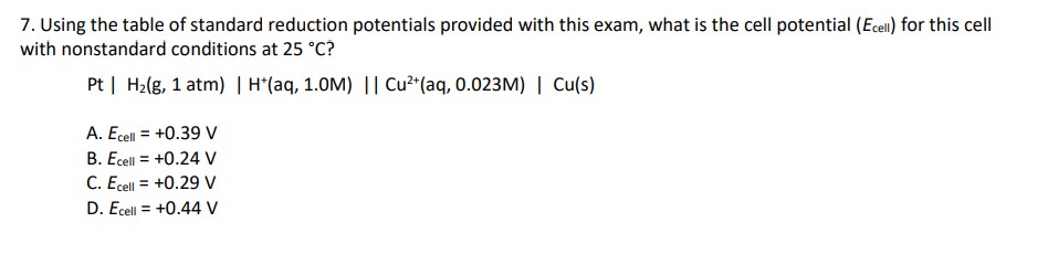 Solved 7. Using the table of standard reduction potentials | Chegg.com