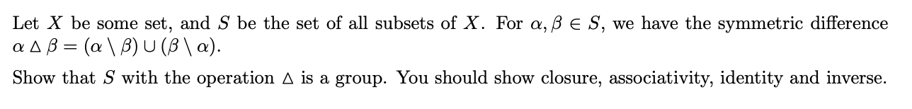 Solved Let X be some set, and S be the set of all subsets of | Chegg.com