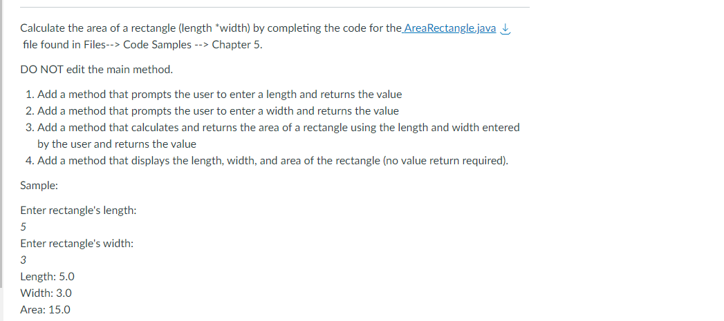 Solved Calculate the area of a rectangle (length * width) by | Chegg.com