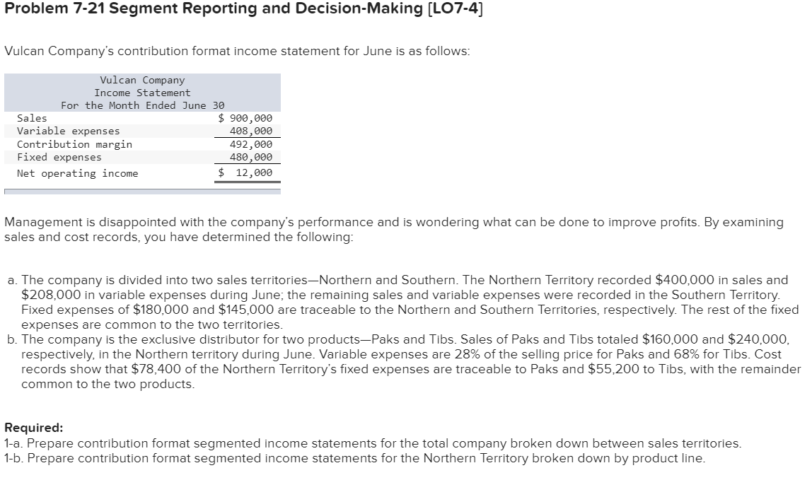 Solved Problem 7-21 Segment Reporting and Decision-Making | Chegg.com