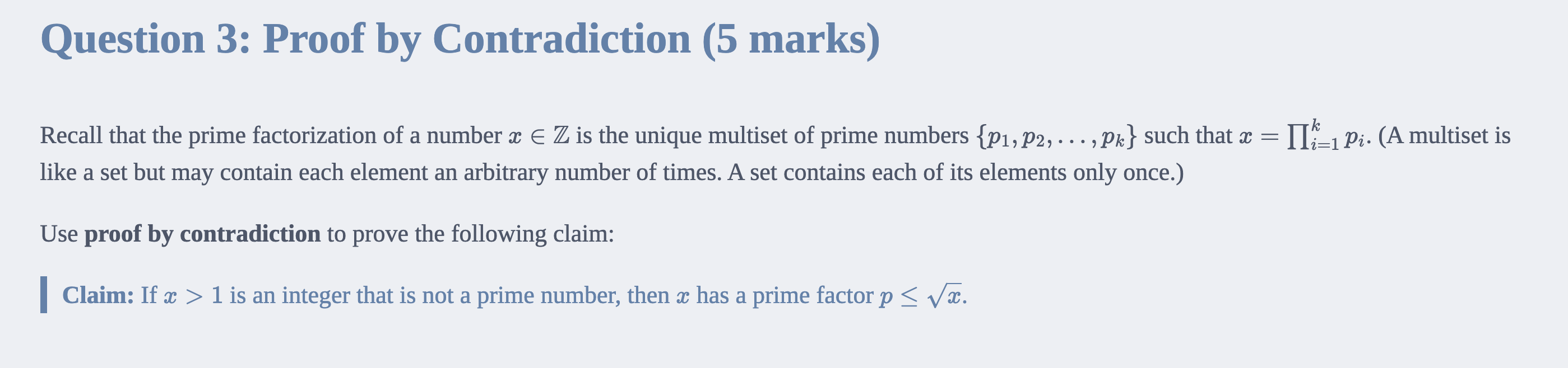 Solved Question 3: Proof by Contradiction (5 marks) a Recall | Chegg.com
