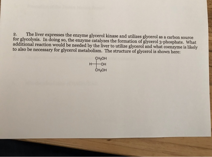 Solved 2. The liver expresses the enzyme glycerol kinase and | Chegg.com