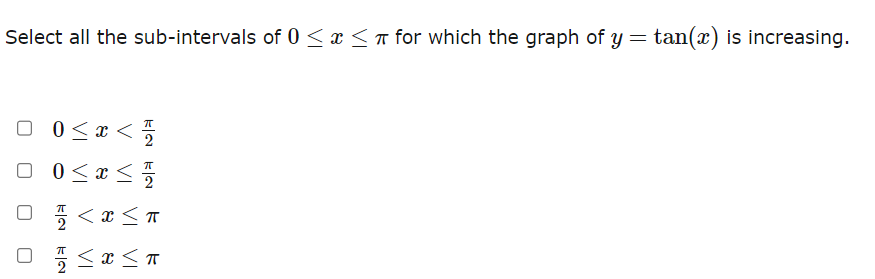 Solved Select all the sub-intervals of 0≤x≤π for which the | Chegg.com