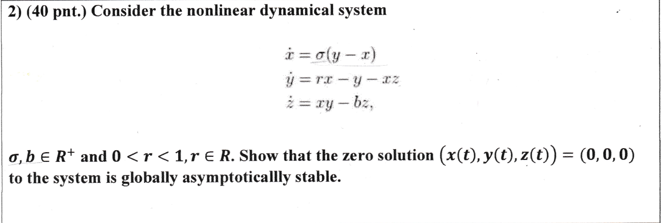 Solved 2) (40 pnt.) Consider the nonlinear dynamical system | Chegg.com