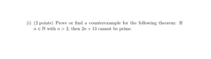 Solved (i) (2 points) Prove or find a counterexample for the | Chegg.com