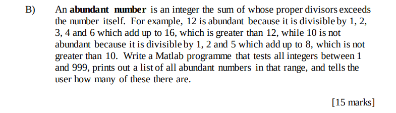 Solved B) A abundant number is an integer the sum of whose | Chegg.com