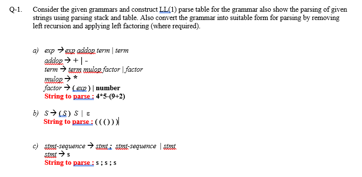 Solved Q-1. Consider the given grammars and construct LL(1) | Chegg.com