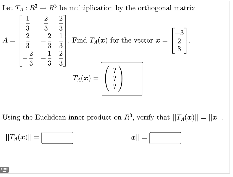 Solved Let TA:R3→R3 be multiplication by the orthogonal | Chegg.com