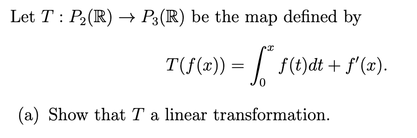 Solved (d) Is T one-to-one? Is T onto? Is T an isomorphism? | Chegg.com