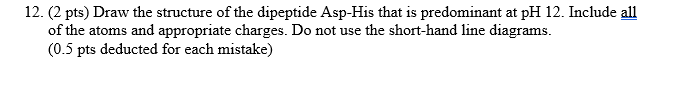 2. (2 pts) Draw the structure of the dipeptide | Chegg.com