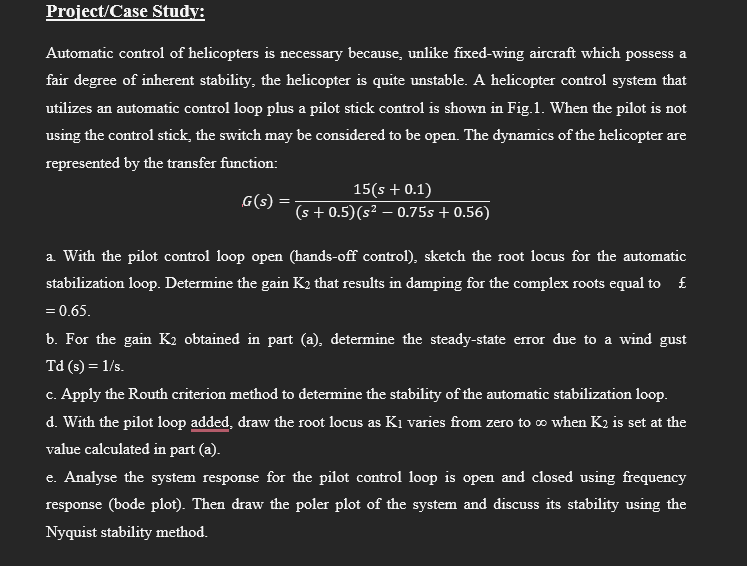 Solved Project/Case Study: Automatic control of helicopters | Chegg.com