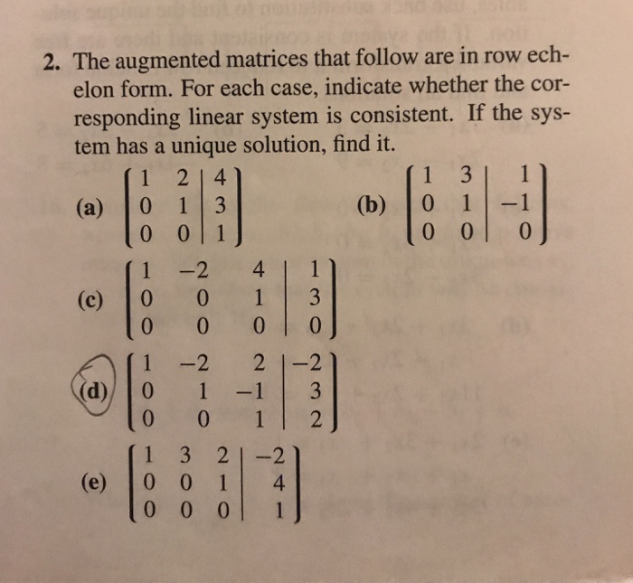 Solved The augmented matrices that follow are in row echelon | Chegg.com