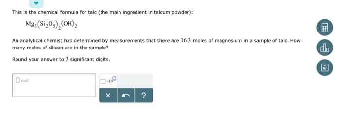 Solved This is the chemical formula for talc (the main | Chegg.com