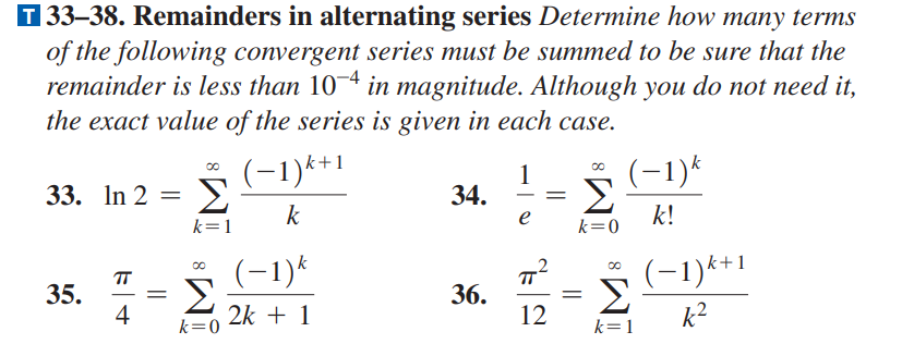 Solved T 33-38. Remainders in alternating series Determine | Chegg.com
