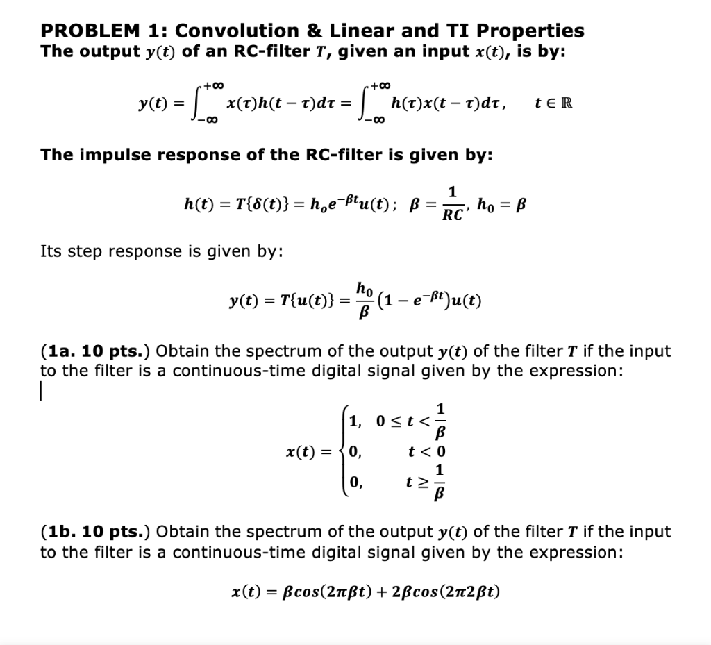 Solved PROBLEM 1: Convolution & Linear and TI Properties The | Chegg.com